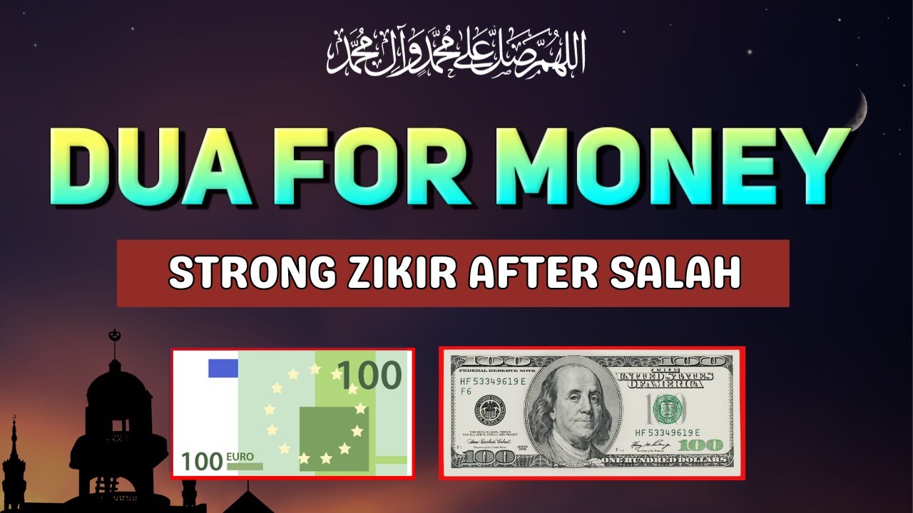 POWERFUL ZIKIR AFTER SALAH, STRONG DUA FOR MONEY - Soothing Islamic ...