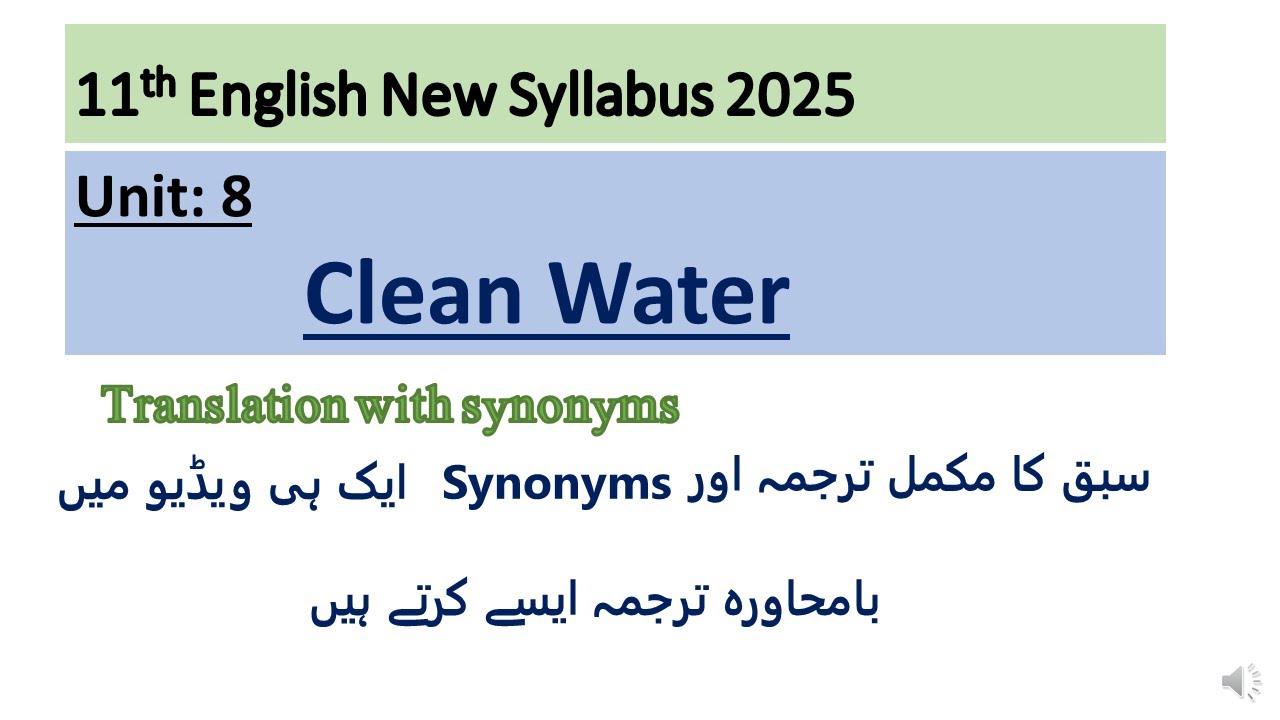 Unit 09 Clean Water | 11th English new book 2025 | Why English ...