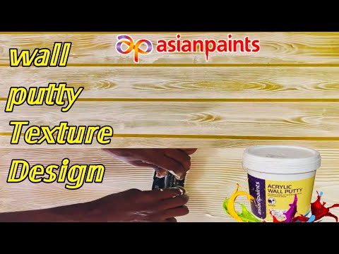 Wall Putty Texture Design // Asian Paints Acrylic Wall Putty Texture ...