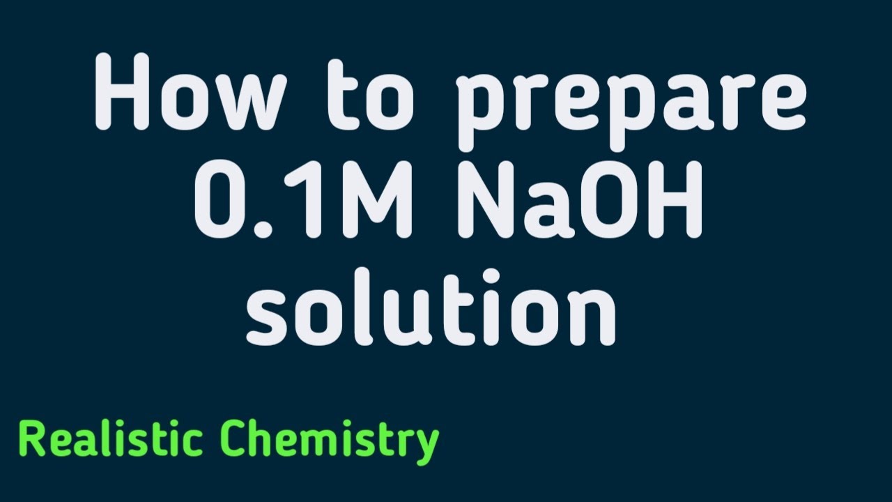 How to prepare 0.1M NaOH solution - YouTube