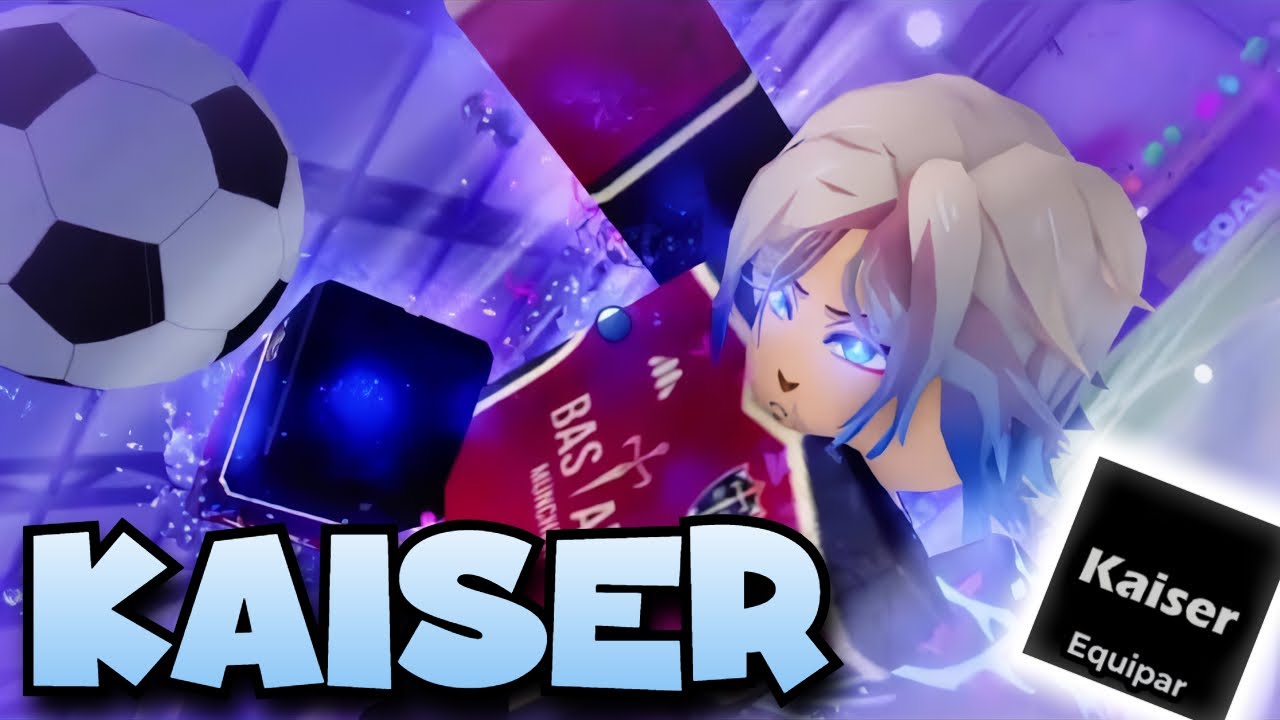 COMO ESTÁ O NOVO KAISER? (ROBLOX BLUE LOCK RIVALS) - YouTube