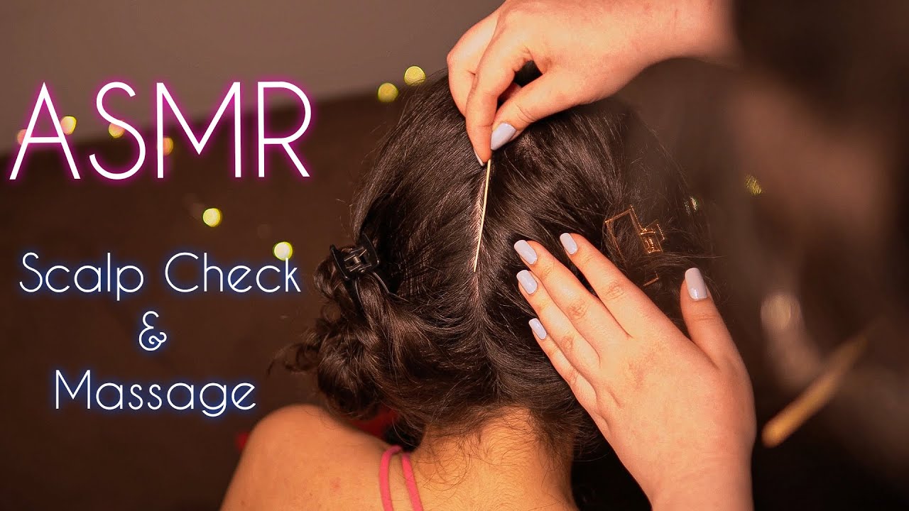 ππ»ββοΈ Tingly Asmr Scalp Massage And Check And Hair Massage For Instant