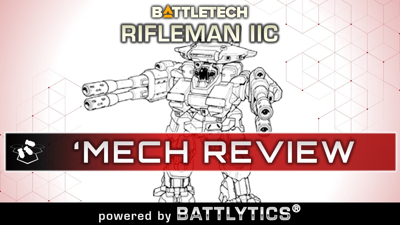 BATTLETECH: Rifleman IIC Battlytics | Mech Review | Mercenaries ...