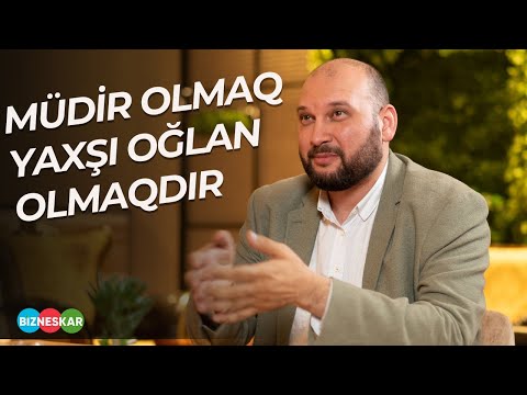 Düzgün idarəetmə üsulları - İşçi və müdir münasibəti  | Zahid Adıgözəlov