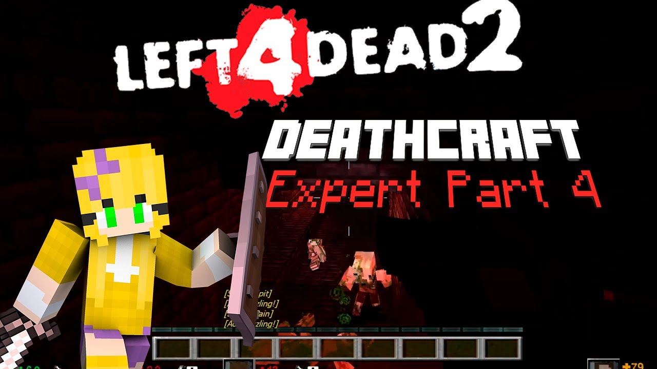 Left 4 Dead 2 │DeathCraft EXPERT Part 4 - YouTube