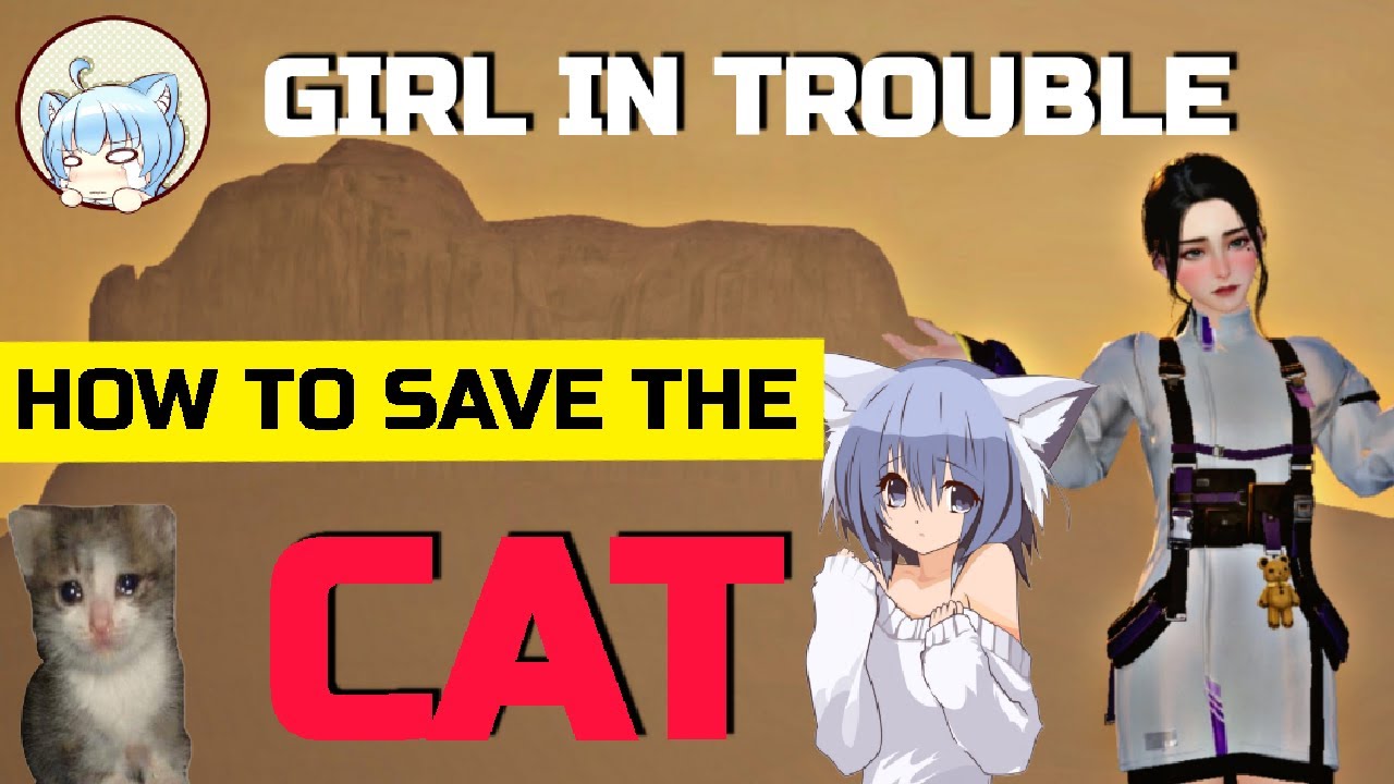 UNDAWN | GIRL IN TROUBLE MISSION | HOW TO SAVE THE CAT | SIDE MISSION ...