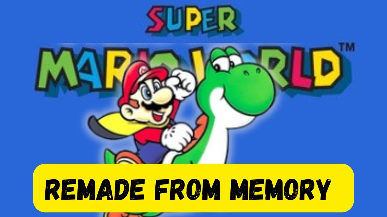 Super Mario World REMADE??? - YouTube