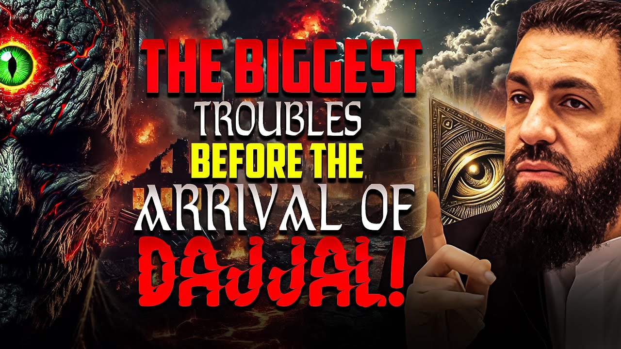 THE BIGGEST TROUBLES BEFORE THE ARRIVAL OF DAJJAL ! - YouTube