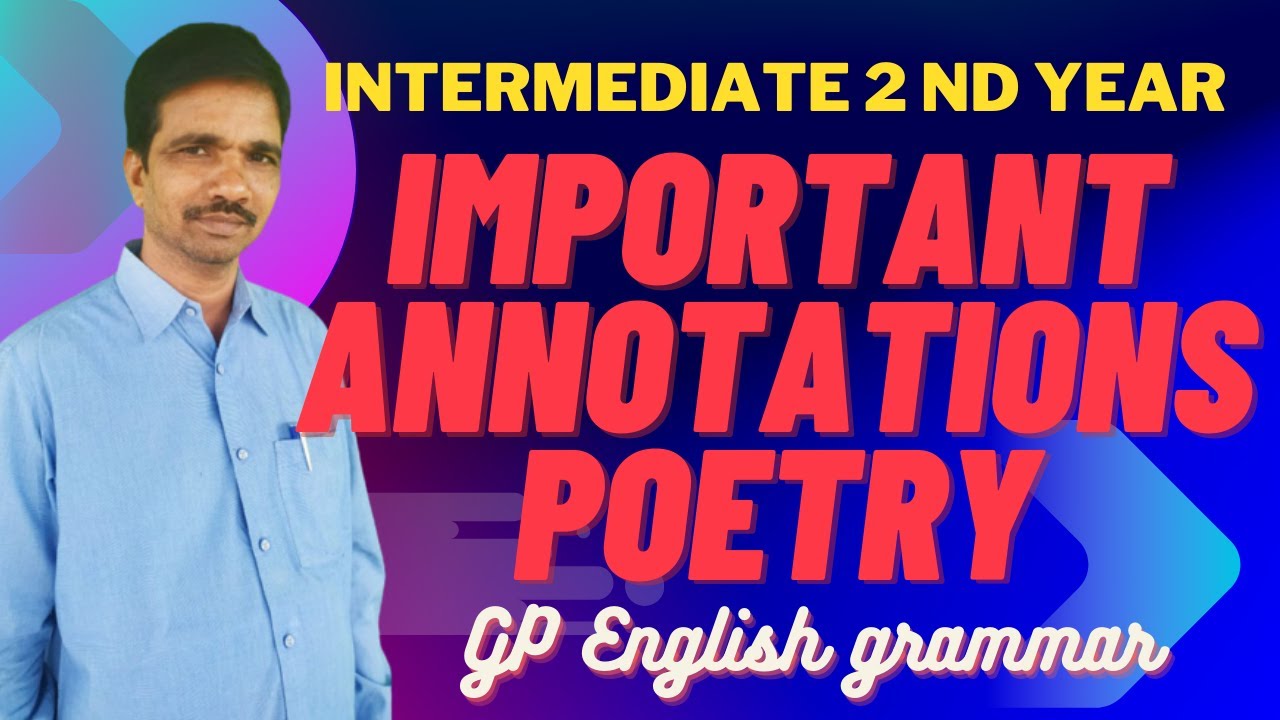 Important Annotations poetry for Inter 2nd year - YouTube