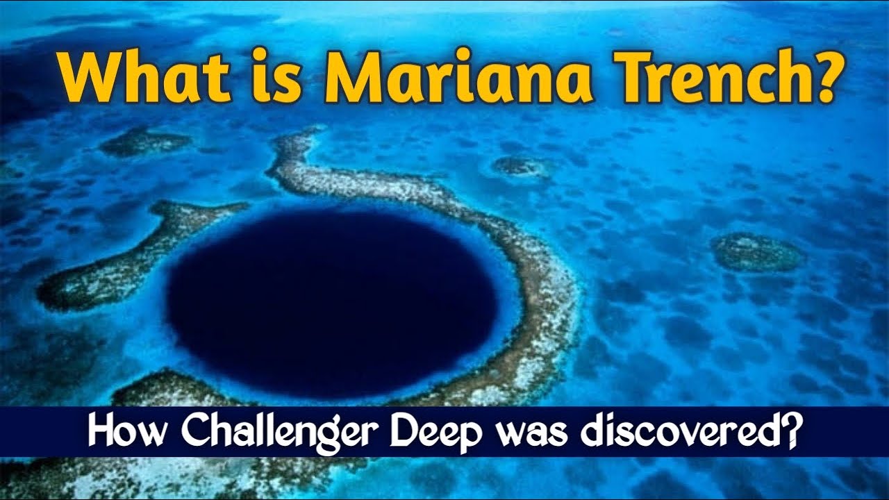 What is Mariana Trench and Challenger Deep? Journey of the Mariana ...