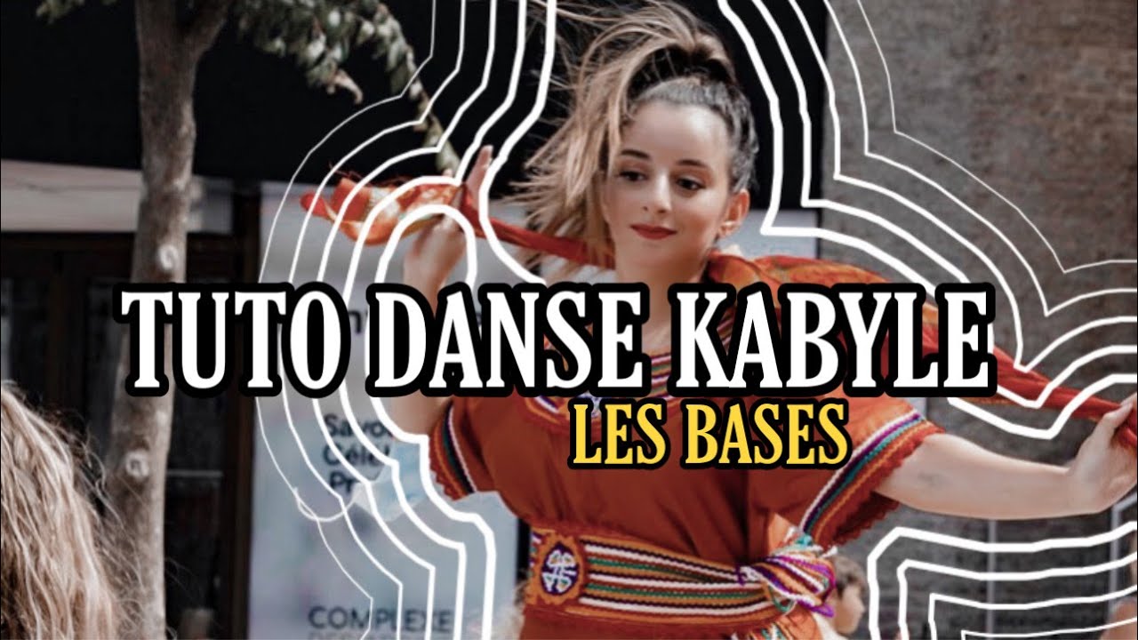 TUTO DANSE KABYLE - Capsule 1: Mise au point/les pas traditionnels ...