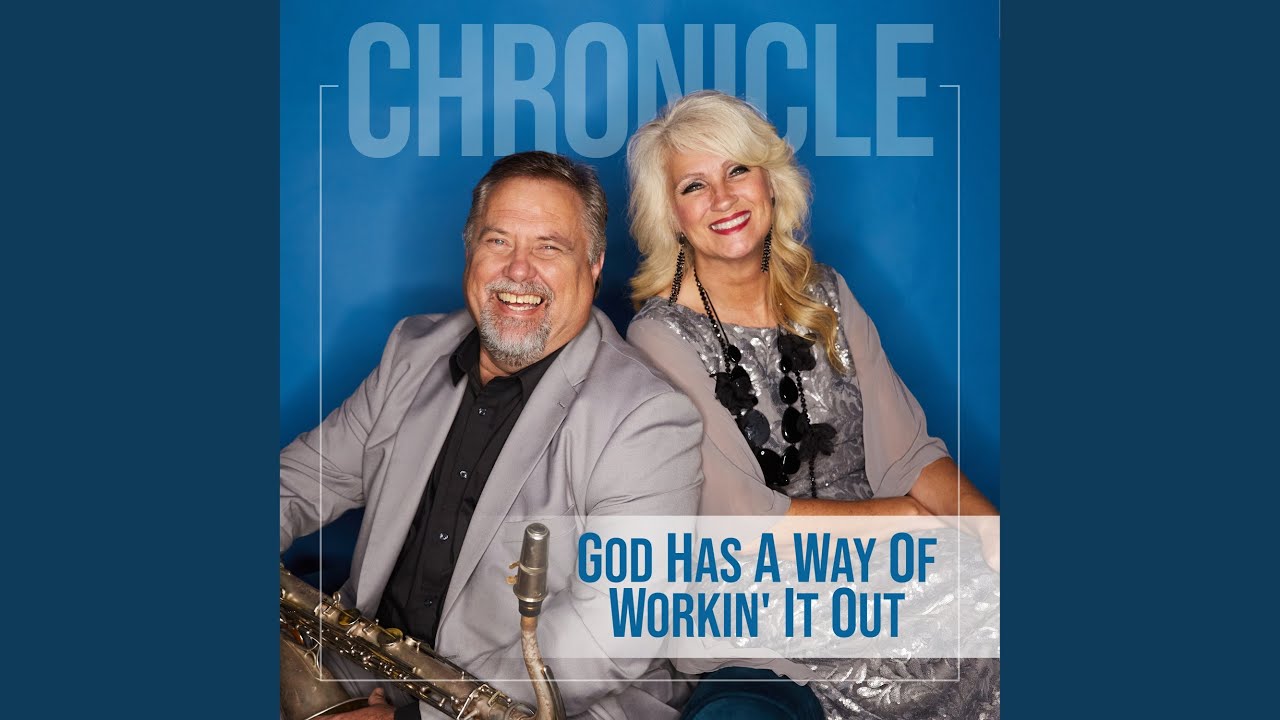 God Has A Way of Workin’ It Out - YouTube