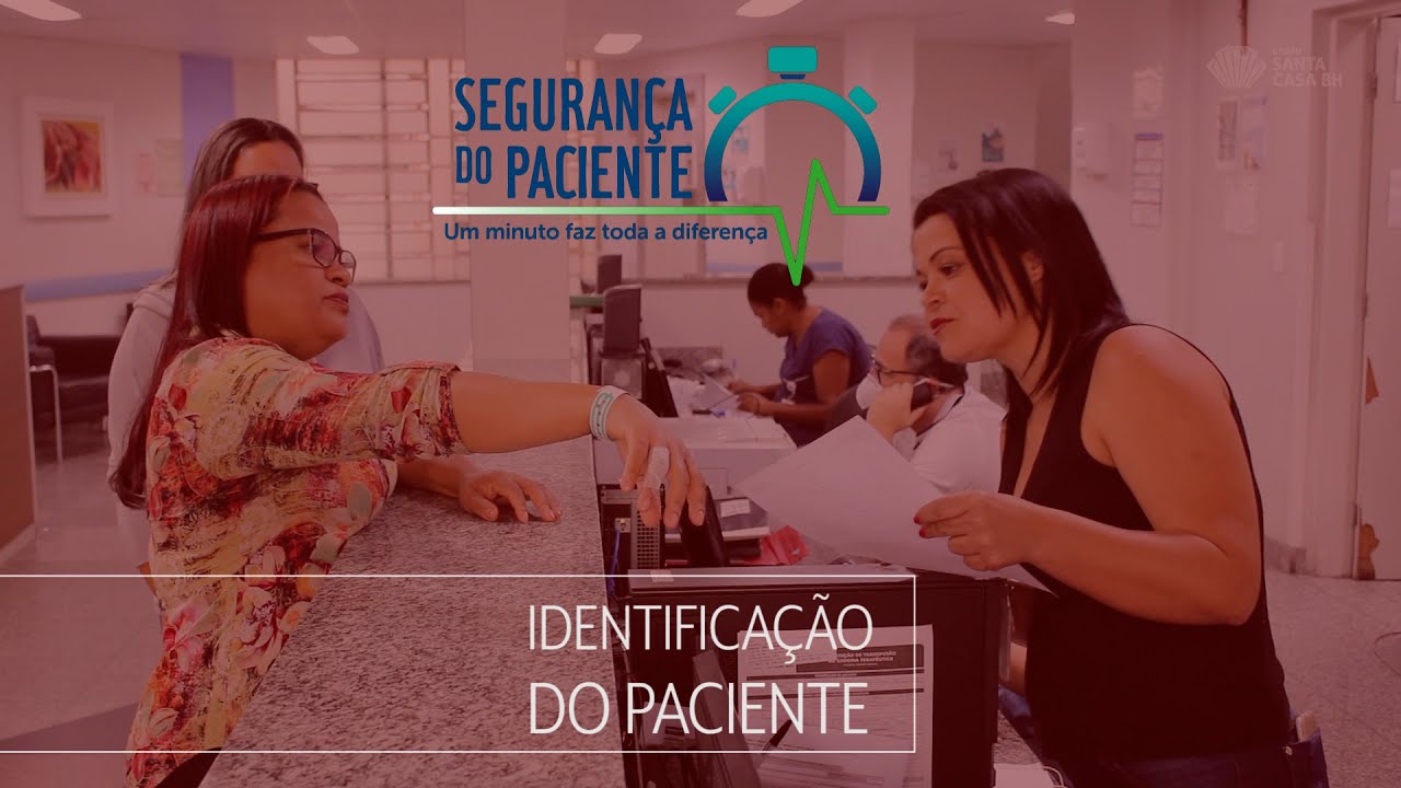 Segurança do Paciente | Identificação do Paciente - YouTube