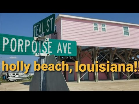 lets visit Holly Beach, Louisiana!!!!🌞🌞🌞🌞🌞 - YouTube