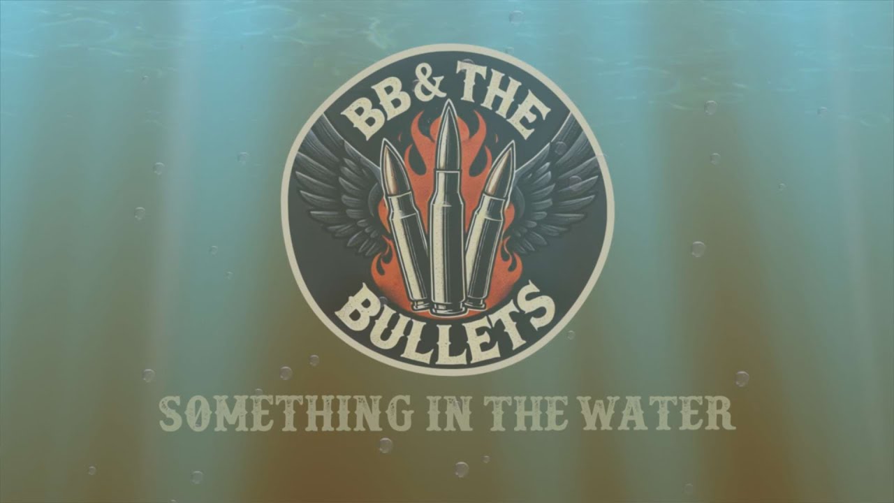 BB & The Bullets – Something In The Water (Official Video) - YouTube