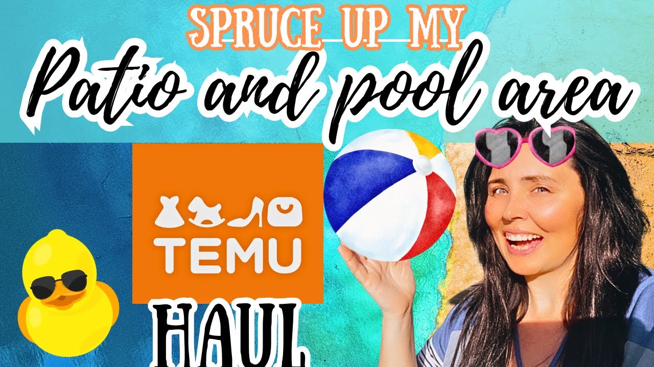 Sprucing up my pool & patio area with a TEMU HAUL - YouTube