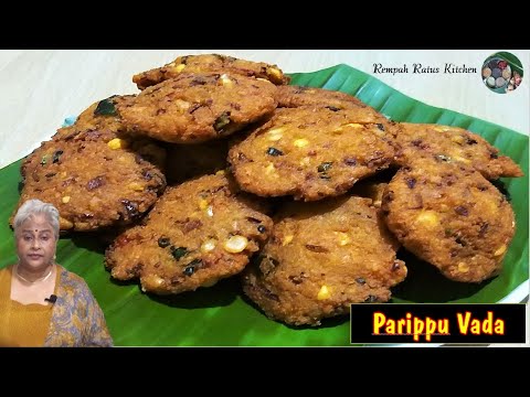 How to make Parippu Vada | Paruppu Vaday | Masala Vaday | Channa Dal Vada | Vada Making Tips