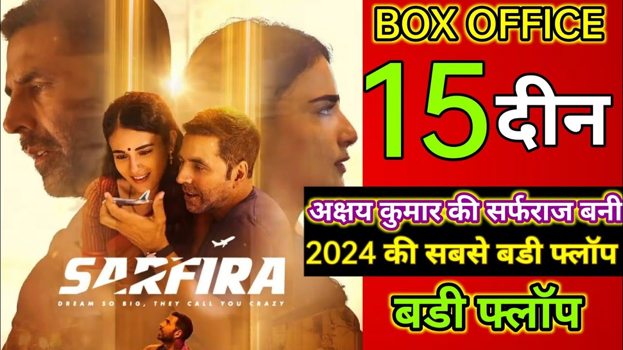Sarfira Worldview Box Office Collection, Akshay Kumar, Sarfira Budget ...