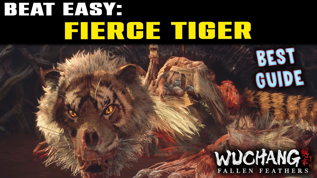 BEAT EASY FIERCE TIGER Zhang Xianzhong (BEST Guide) in Wuchang Fallen Feathers - EASY & FAST ...