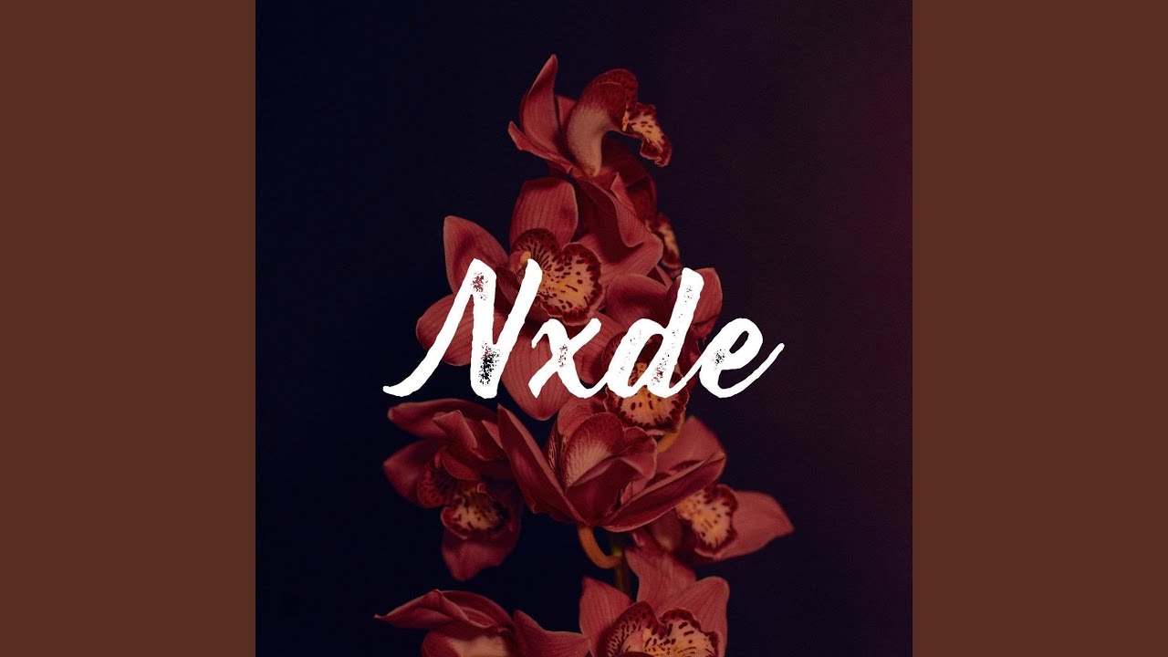 Nxde - YouTube Music