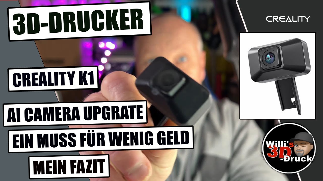 Creality K1 3D Drucker AI CAMERA UPGRATE ein muss für wenig Geld - YouTube