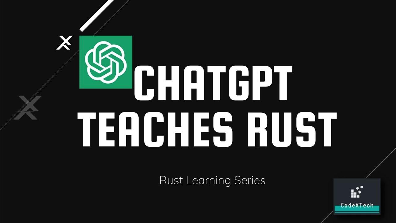 ChatGPT teaches Rust - YouTube
