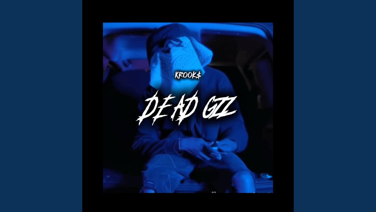 DEAD GZZ - YouTube