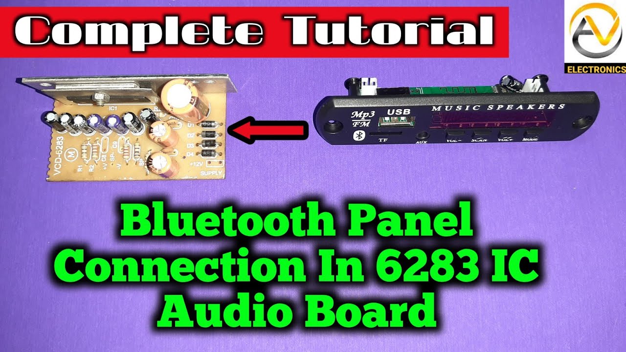 Usb Bluetooth Panel Connection In 6283 IC Audio Board || Mp3 Decoder ...