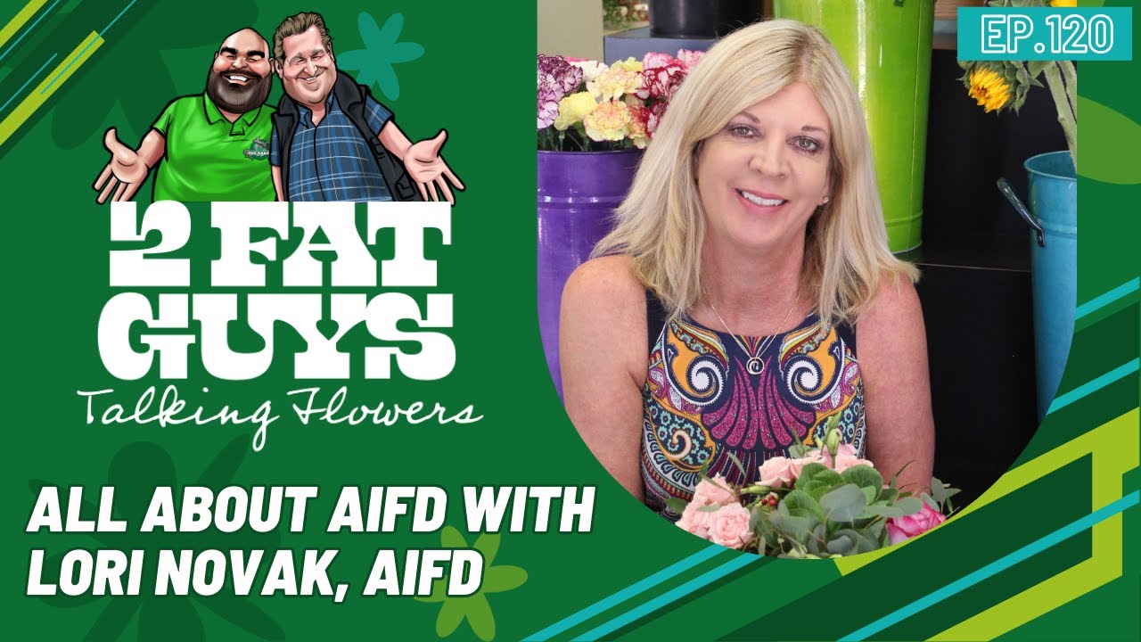 Ep. 120 - All about AIFD with Lori Novak, AIFD - YouTube
