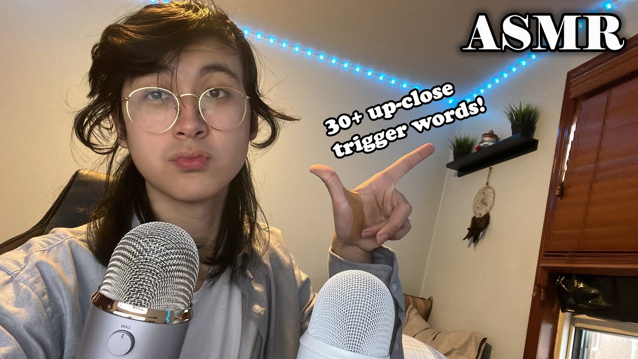 ASMR Up Close TINGLY Trigger Words For YOUR Relaxation (30+ words ...