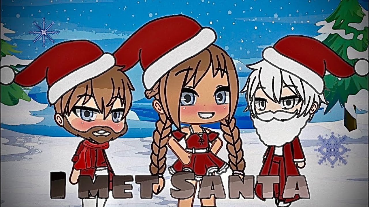 I Met Santa~ GLMM |gacha life|⭐️ part 1 - YouTube