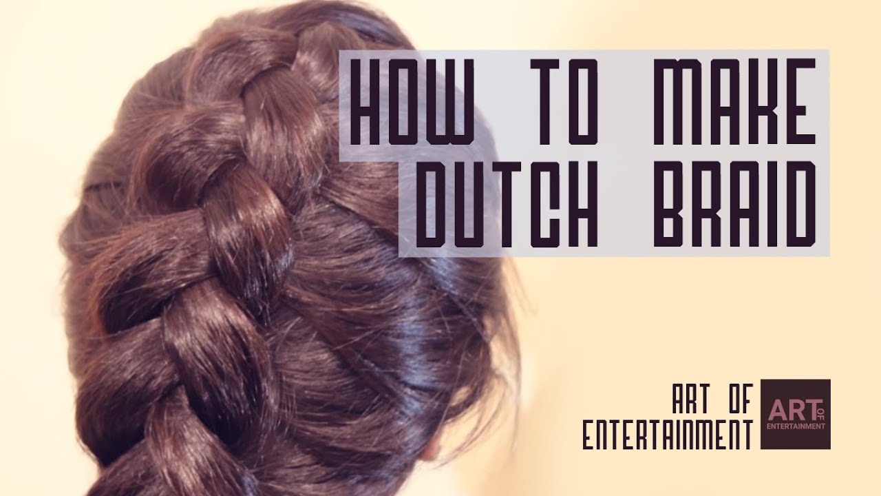DIY Pretty Dutch Braid Tutorial Beginner 2017 - YouTube