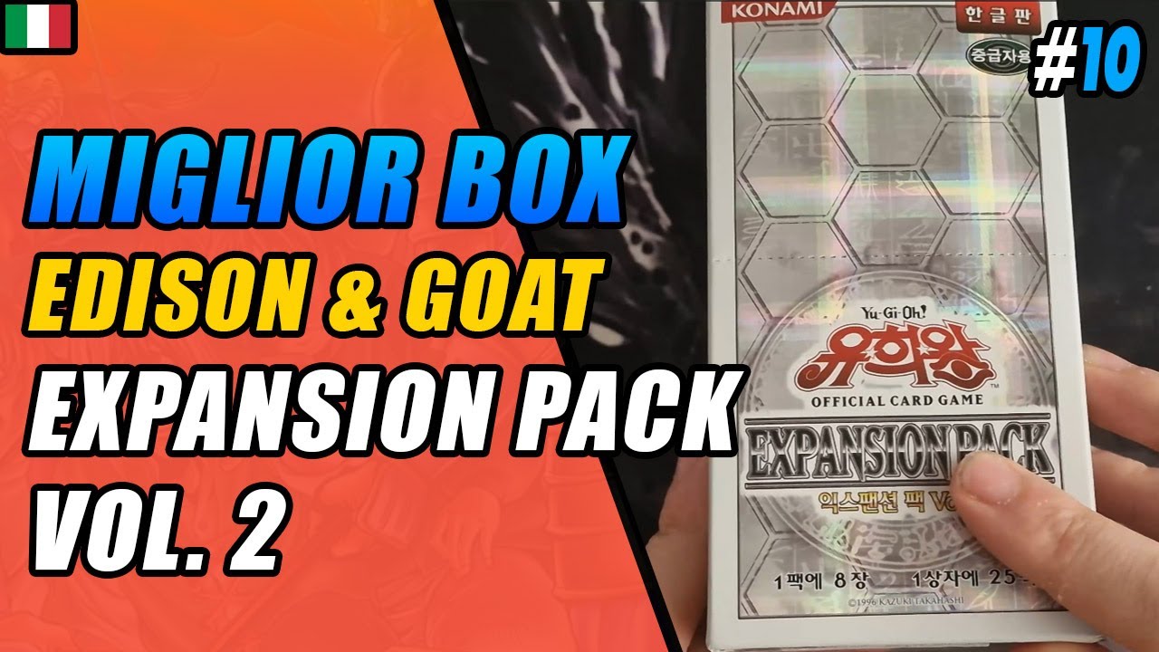 MIGLIOR BOX EDISON #10 | EXPANSION PACK 2 YuGiOh TCG - YouTube