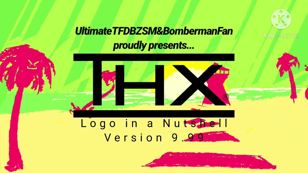 THX logo in a Nutshell - Version 9.99: Beware of the Ultimate Loud ...