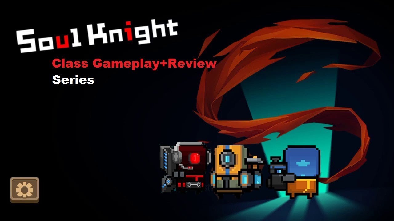 Soul Knight Class Gameplay - Engineer Ep.5 - YouTube