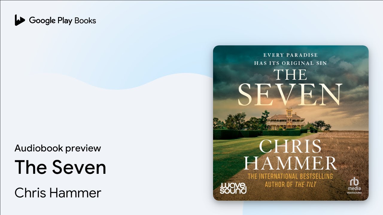 The Seven by Chris Hammer · Audiobook preview - YouTube