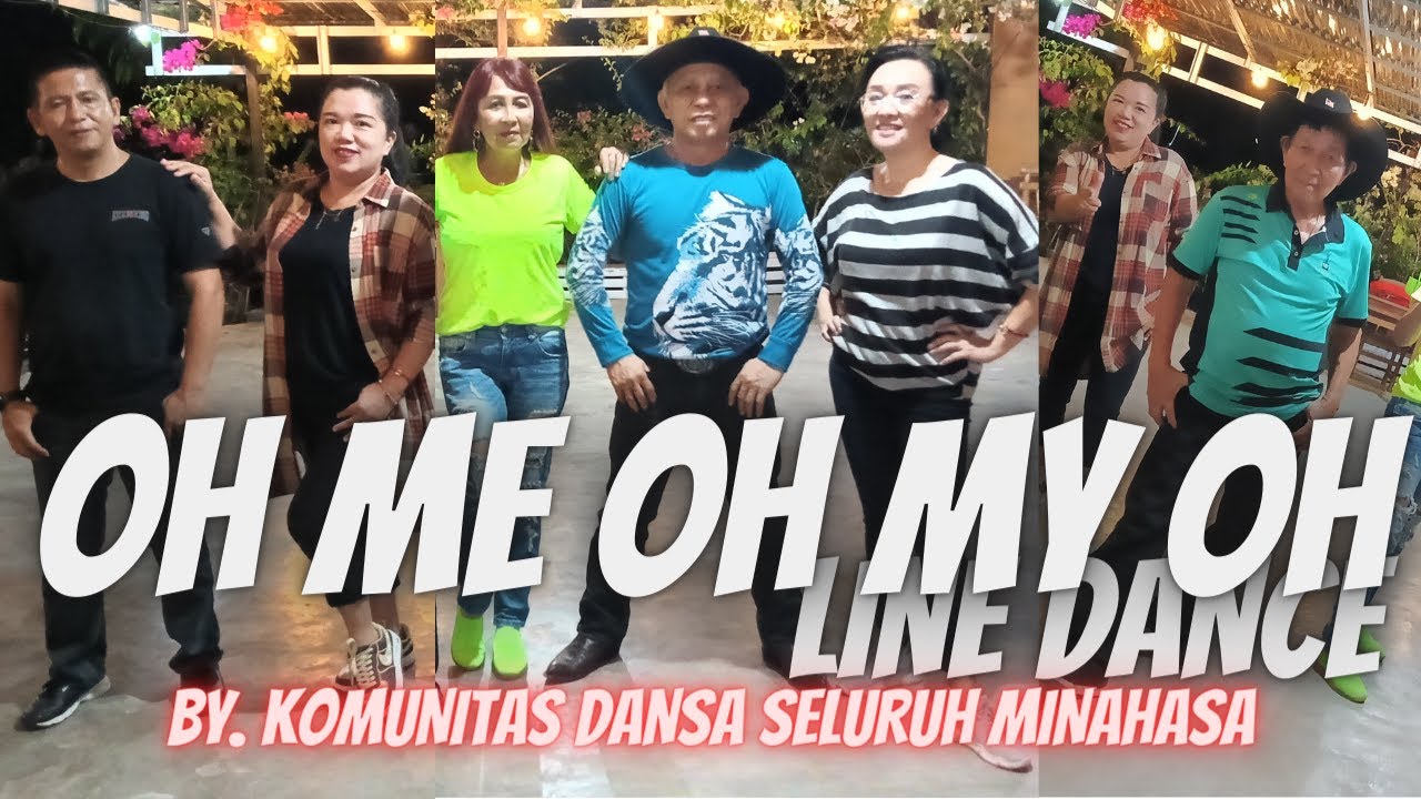 OH ME OH MY OH LINE DANCE - by. KOMUNITAS DANSA SELURUH MINAHASA ( KDSM ...