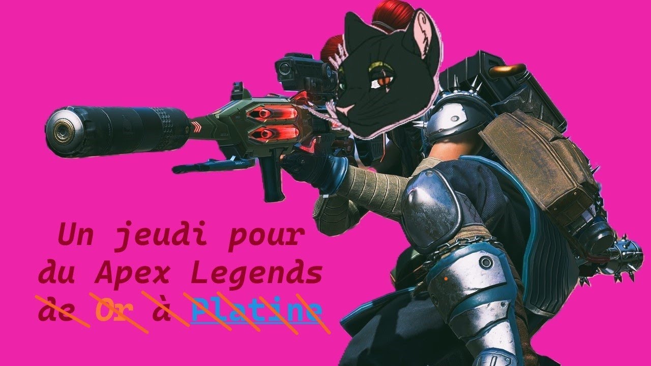 Jeudi choisis ma Légende sur (Apex Legends : parties classées) le menu ...