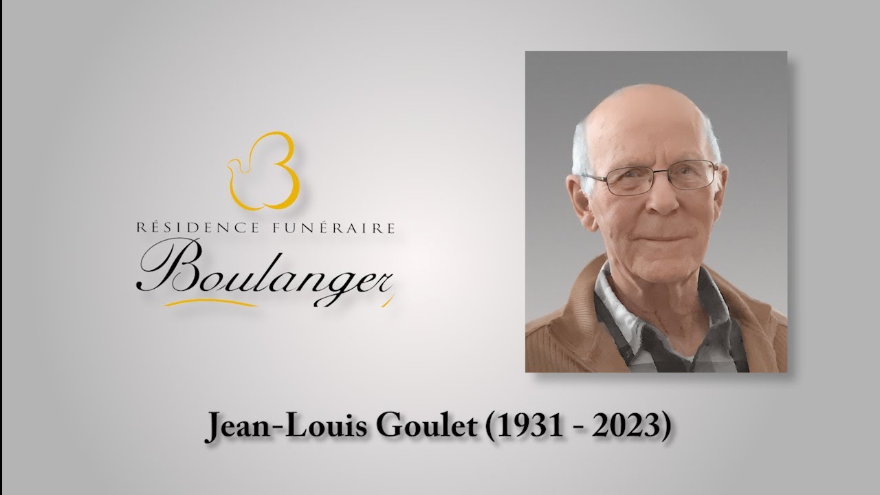 Jean-Louis Goulet (1931- 2023) - YouTube