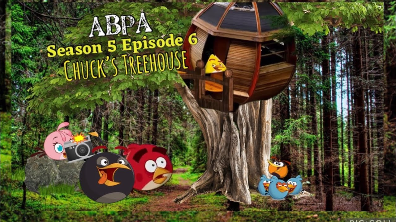 ABPA S5 E6: Chuck’s Treehouse - YouTube