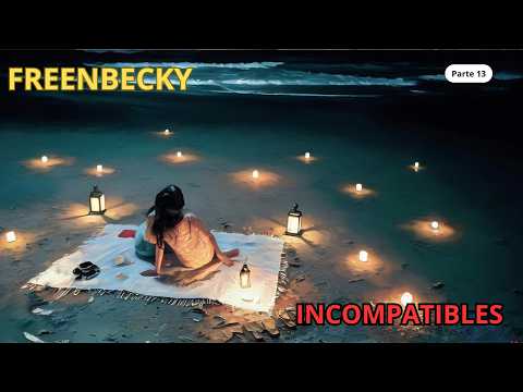 Un fin de semana solas y un paso importante en su relación ❤️ Incompatibles parte 13