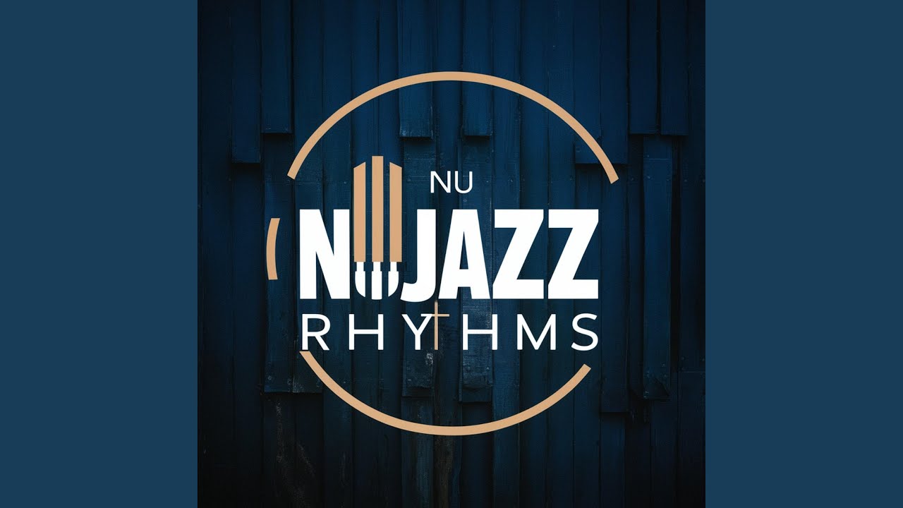 Nu Jazz Rhythms (Jazz Fusion Radio | Contemporary Jazz Grooves | Smooth ...