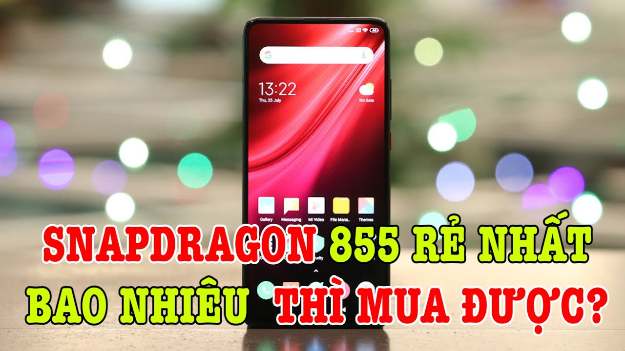 Tư vấn điện thoại Snap 855 giá rẻ nhất là bao nhiêu thì mua được? - YouTube