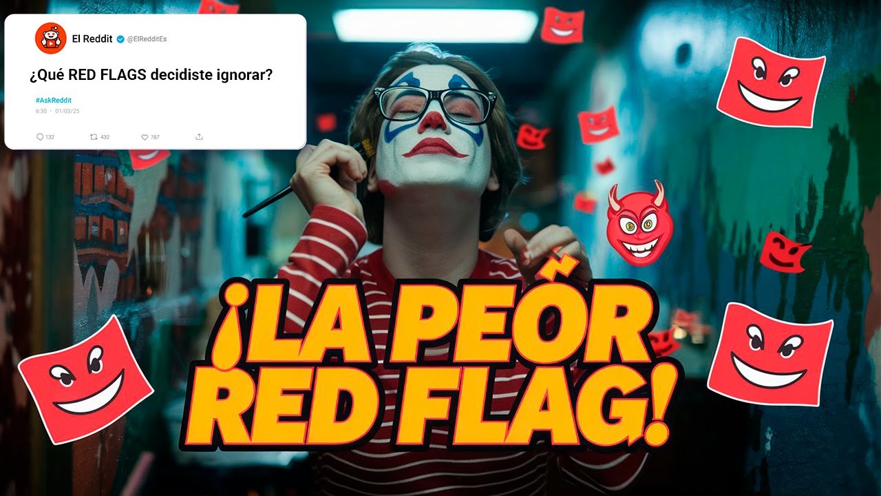 ¿Qué RED FLAGS decidiste IGNORAR? 😱🚩 | Preguntas Reddit Español - YouTube