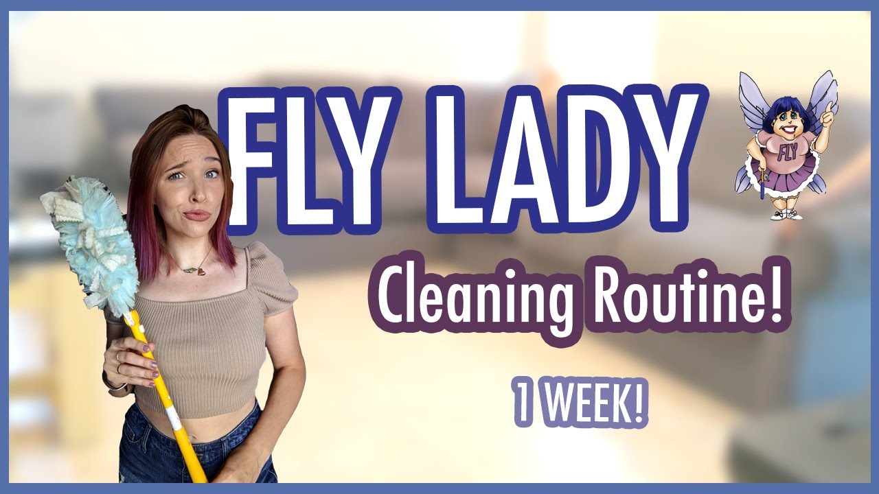 Trying the FLY LADY Cleaning Routine for a Week! | FLY LADY vs. CLEAN ...