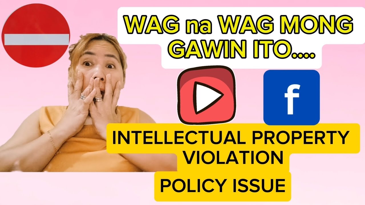 INTELLECTUAL PROPERTY VIOLATION policy issue. Mga dahilan nito. - YouTube