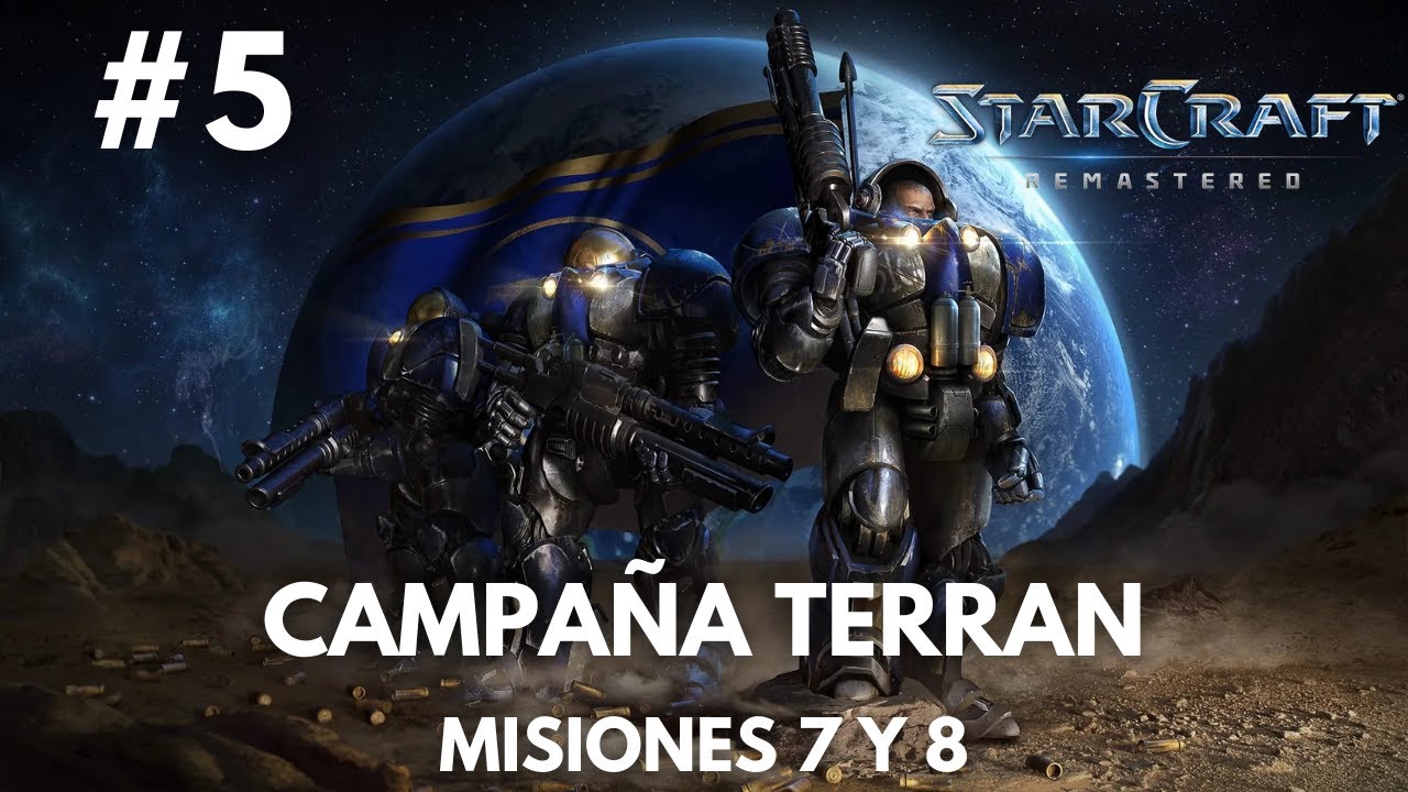 StarCraft #5 - Campaña Terran "Rebelión" | Misiones 7 y 8 | Gameplay en ...