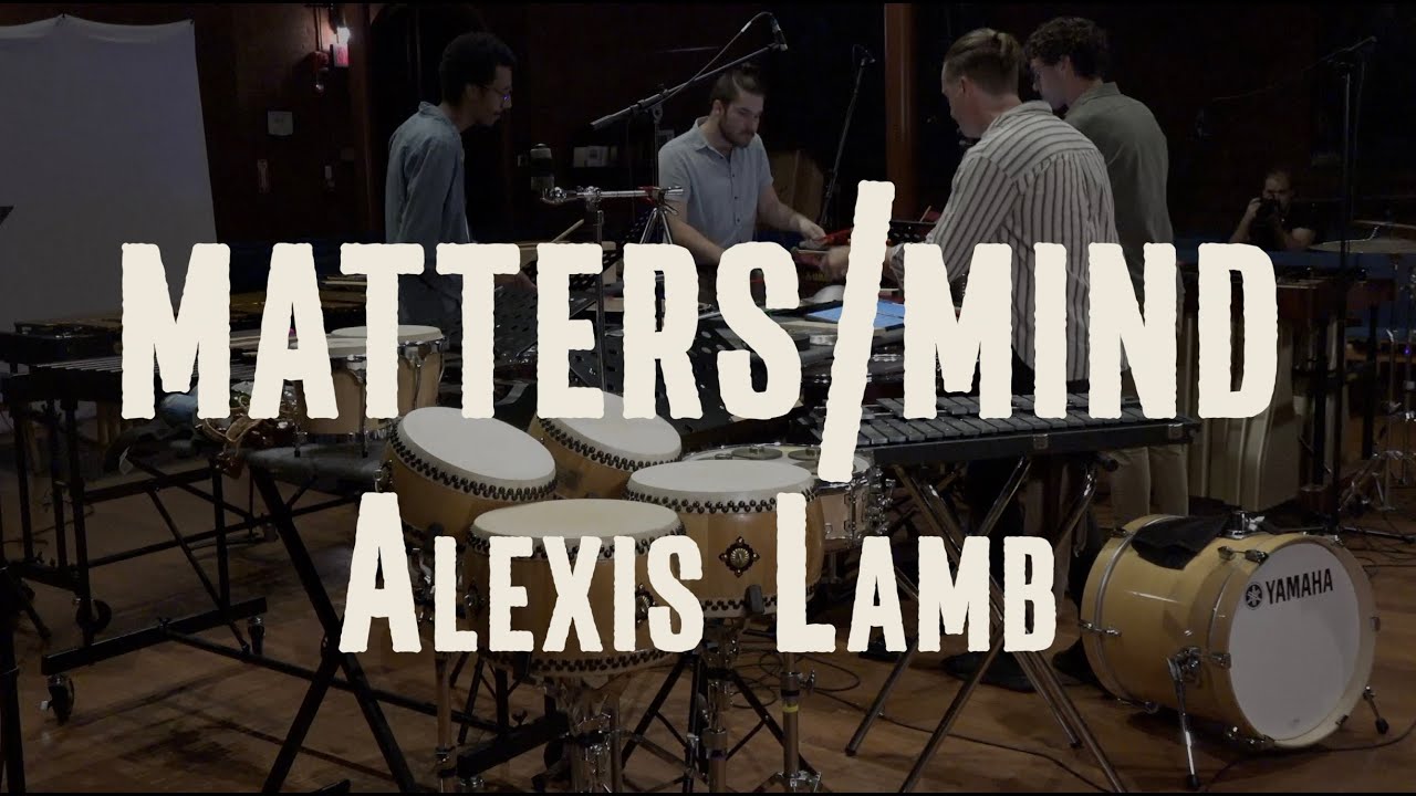 Matters/Mind (2021) by Alexis Lamb - YouTube