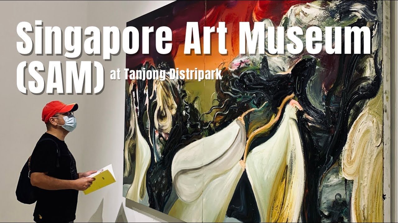 Exploring SAM (Singapore Art Museum) at Tanjong Pagar Distripark || by ...