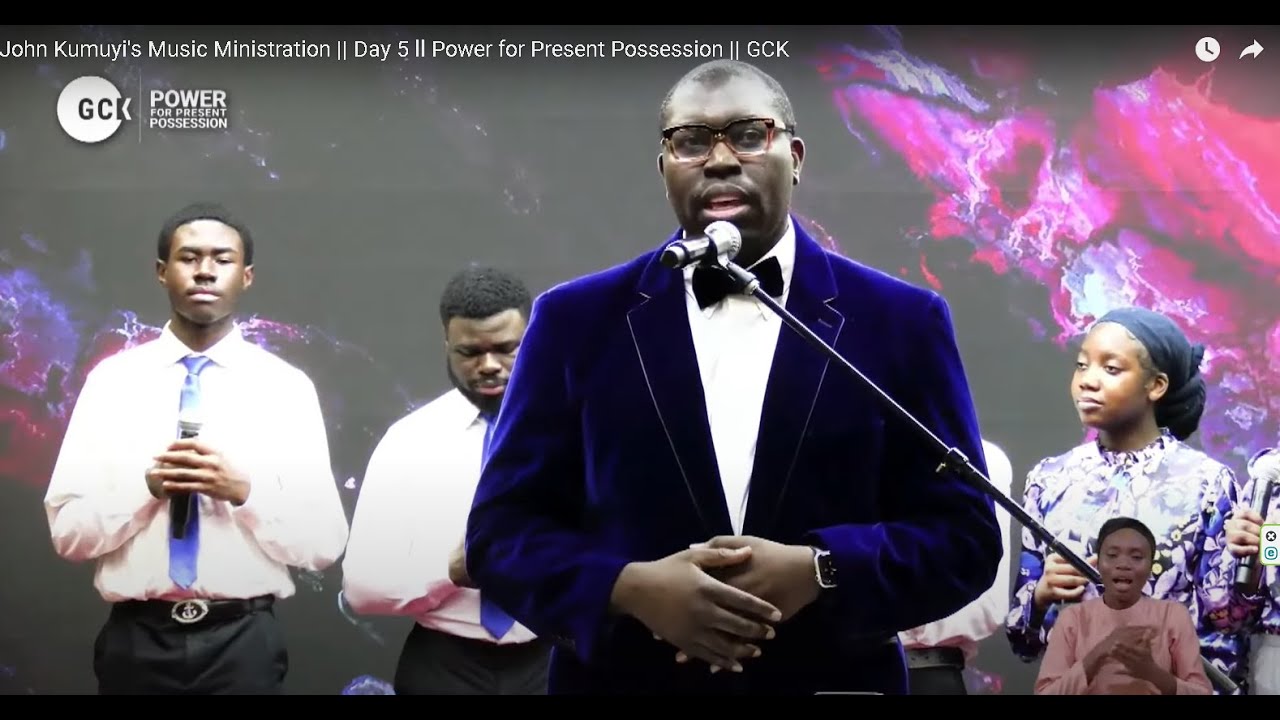 John Kumuyi's Music Ministration || Day 5 ll Power for Present ...